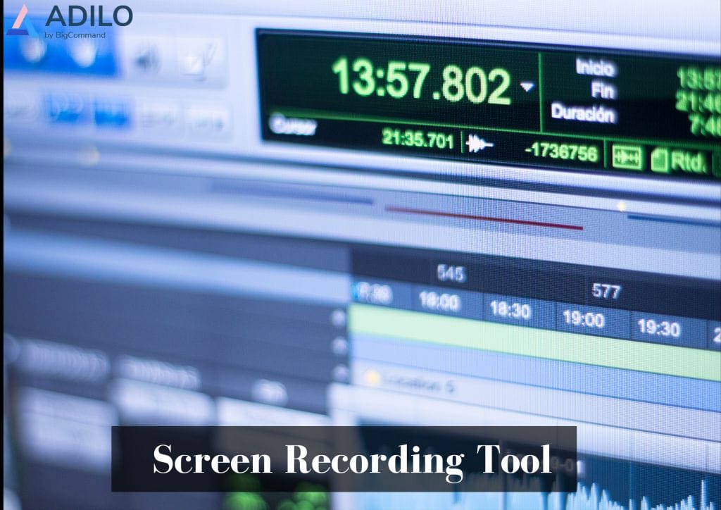 10 Best Screen Recording Tools Of 2022 | Adilo Blog